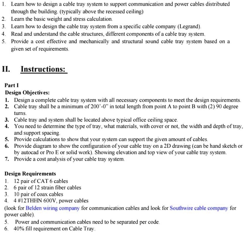 [GET ANSWER] design a cable tray with design requirements provided ...