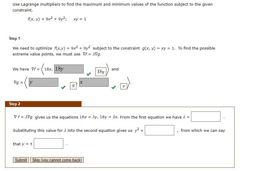 SOLVED Use Lagrange Multipliers To Find The Maximum And Minimum Values