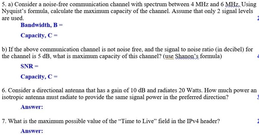 SOLVED: 5.a) Consider a noise-free communication channel with a ...