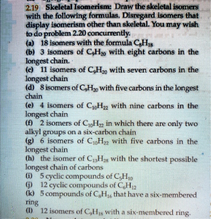 SOLVED: 1219 Skeletal Isomeric Alkanes with the following formulas ...