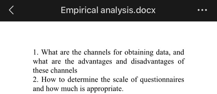 SOLVED: MAJOR: Empirical Analysis Empirical analysis.docx 1. What are the channels for obtaining ...