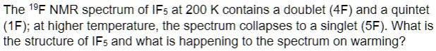 the 19f nmr spectrum of ifs at 200 k contains a doublet 4f and a ...
