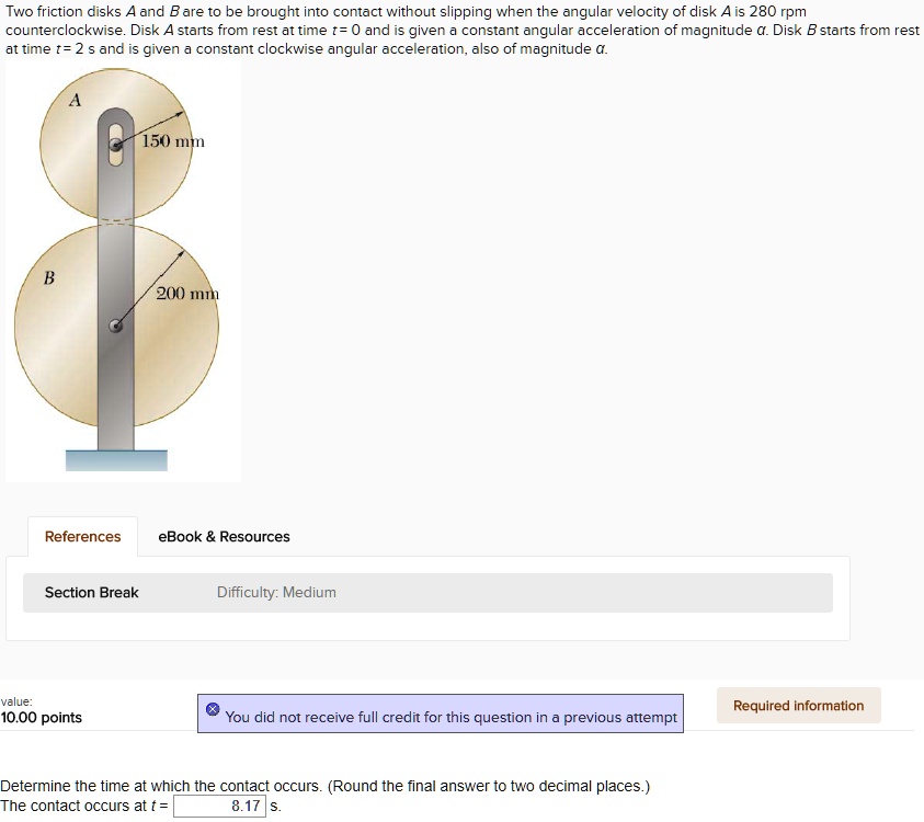 Two friction disks A and B are to be brought into contact without slipping when the angular ...