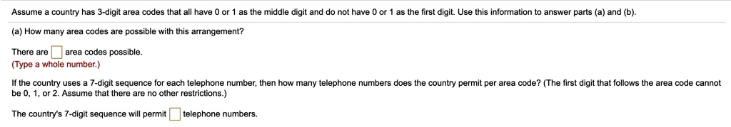 SOLVED: Assume the country has 3-digit area codes that all have 5 as the middle digit and do not ...