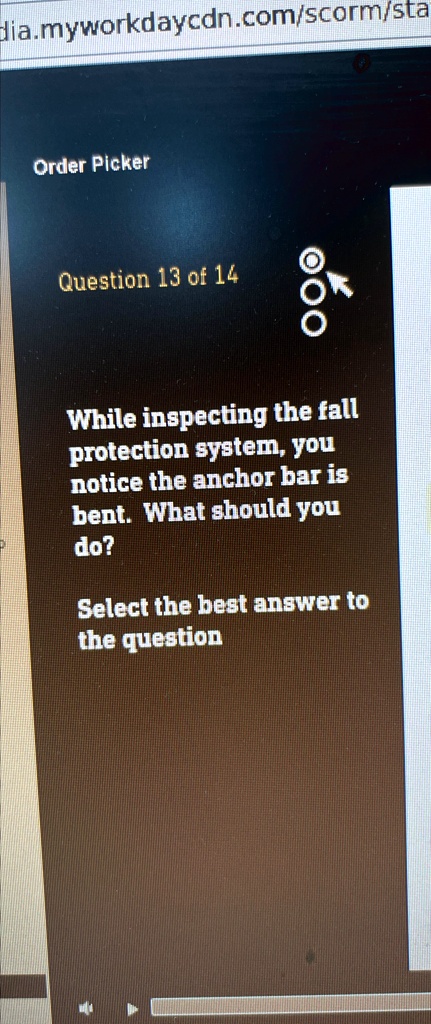 SOLVED: Order Picker Question 13 of 14 While inspecting the fall ...