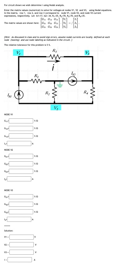 for circuit shown we wish determine i using nodal analysis enter the matrix values numerical to ...