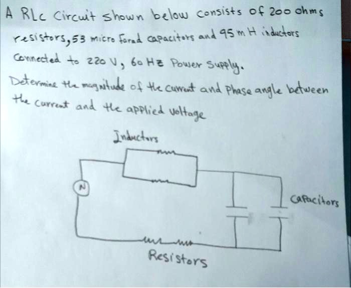 SOLVED: A RLC circuit consists of a 200 ohm resistor, a 53 microfarad ...