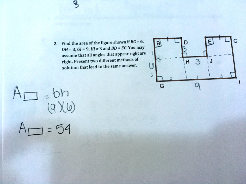 SOLVED: 6 Find the area of the figure shown if BG = 6, DH = 3,G = 9,HJ ...