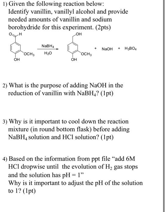 Solved 1 Given The Following Reaction Below Identify Vanillin