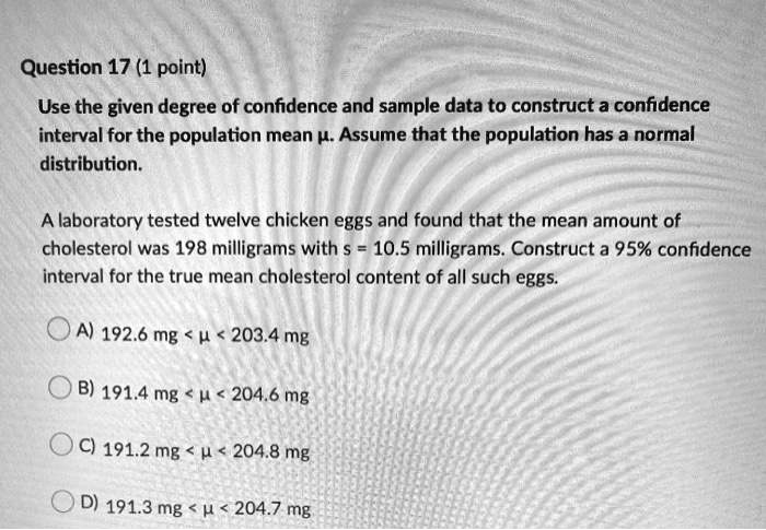 question 17 1 point use the given degree of confidence and sample data to construct a confidence ...
