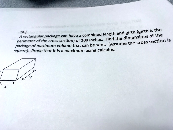 SOLVED:14.) and girth (girth is the A rectangular package can have ...