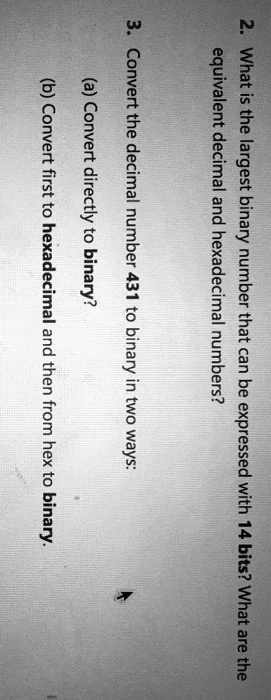 SOLVED:(b) (a) Convert equivatene Convert the the N JV and Kueuiq number hobidecimal = 431 li to ...