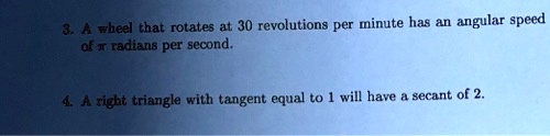 3. A wheel that rotates at 30 revolutions per minute has an angular ...