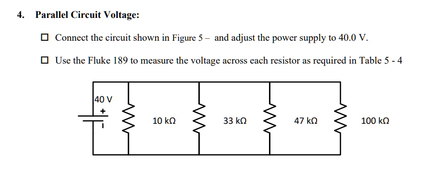 4. Parallel Circuit Voltage: ? Connect the circuit shown in Figure 5 ...