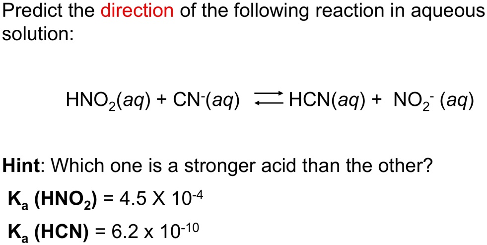 SOLVED: Predict the direction of the following reaction in aqueous ...