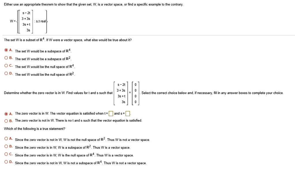 SOLVED: Either use an appropriate theorem to show that the given set W ...