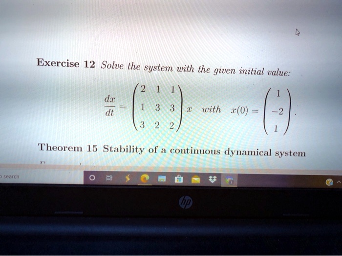 SOLVED: Exercise 12 Solve the system with the given initial value: dx ...