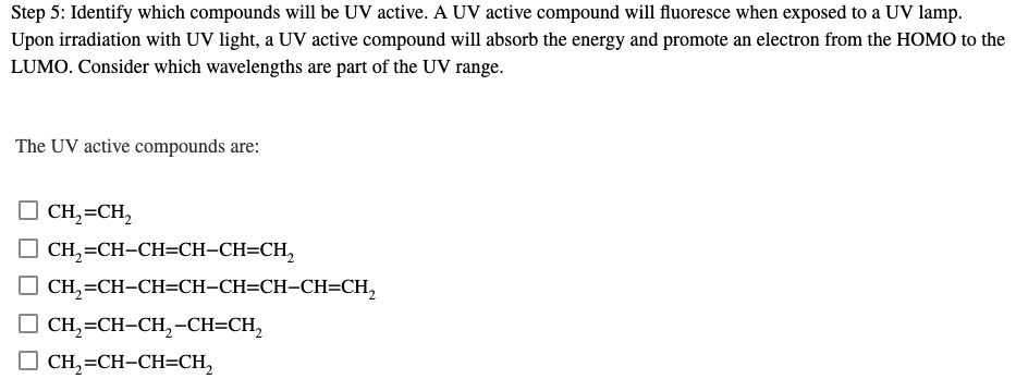 step 5 identify which compounds will be uv active a uv active compound ...