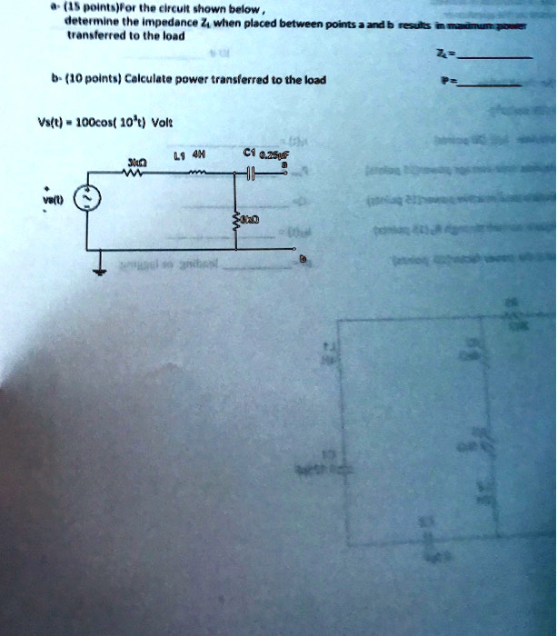 SOLVED: a-(15 points) For the circuit shown below, determine the impedance Z when placed between ...