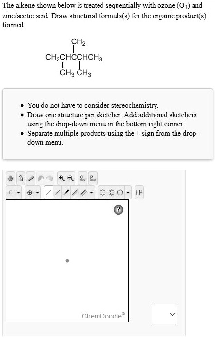 Solved The Alkene Shown Below Is Treated Sequentially With Ozone O3 And Zinc Acetic Acid 