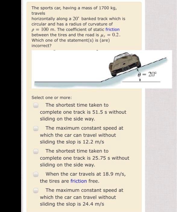SOLVED: The sports car, having a mass of 1700 kg, travels horizontally ...