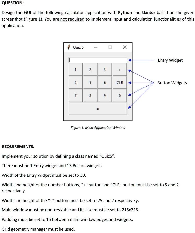Solved Question Design The Gul Of The Following Calculator Application With Python And Tkinter