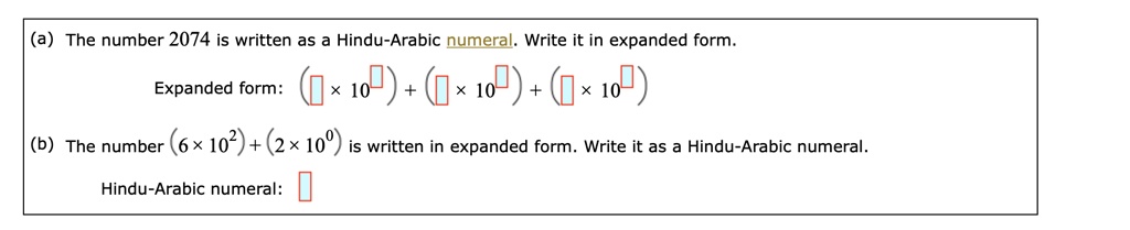 SOLVED: (a) The number 2074 is written as Hindu-Arabic numeral: Write ...