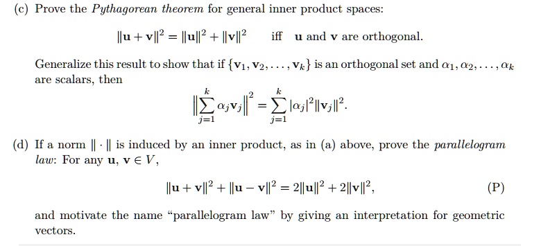 prove the pythagorean theorem for general inner product spaces lluvll ilull ivll iff u and v are ...
