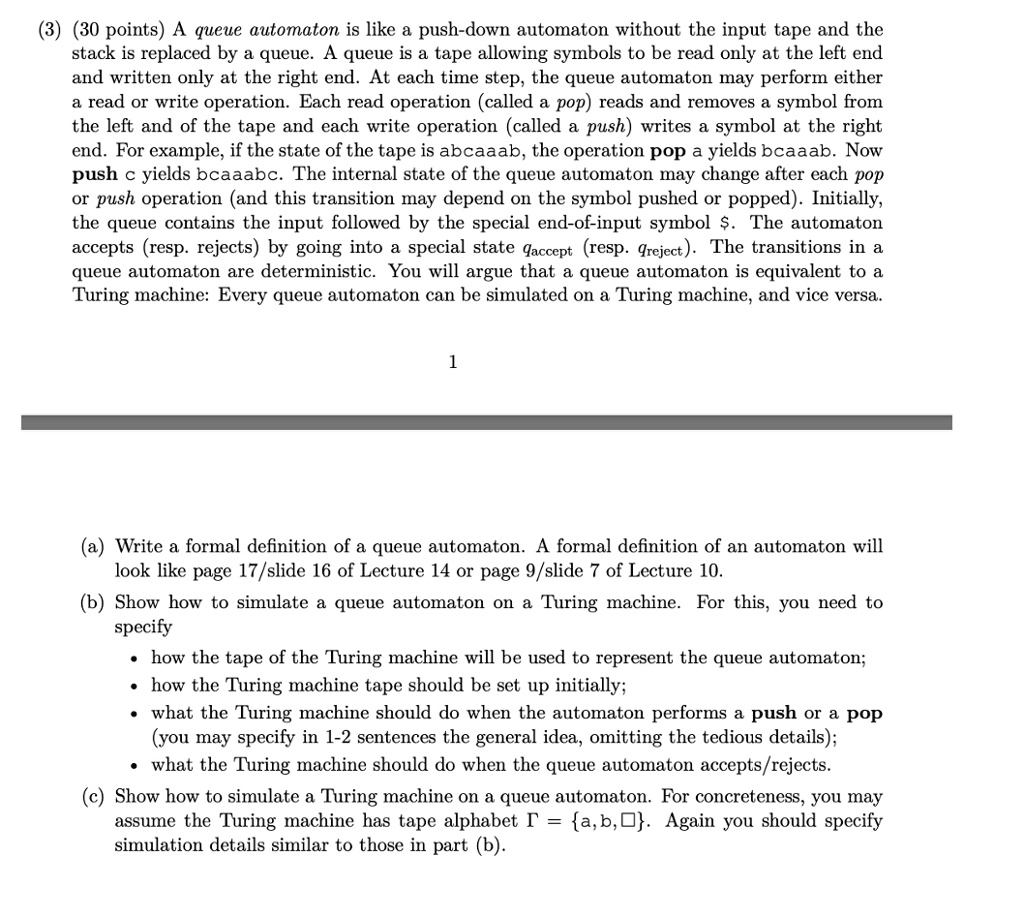 Solved 30 Points A Queue Automaton Is Like A Push Down Automaton Without The Input Tape And