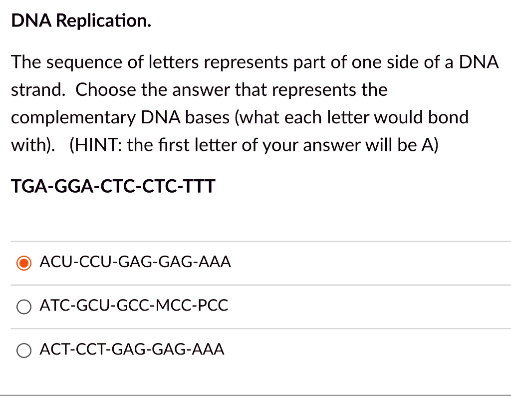 DNA Replication. The sequence of letters represents part of one side of ...