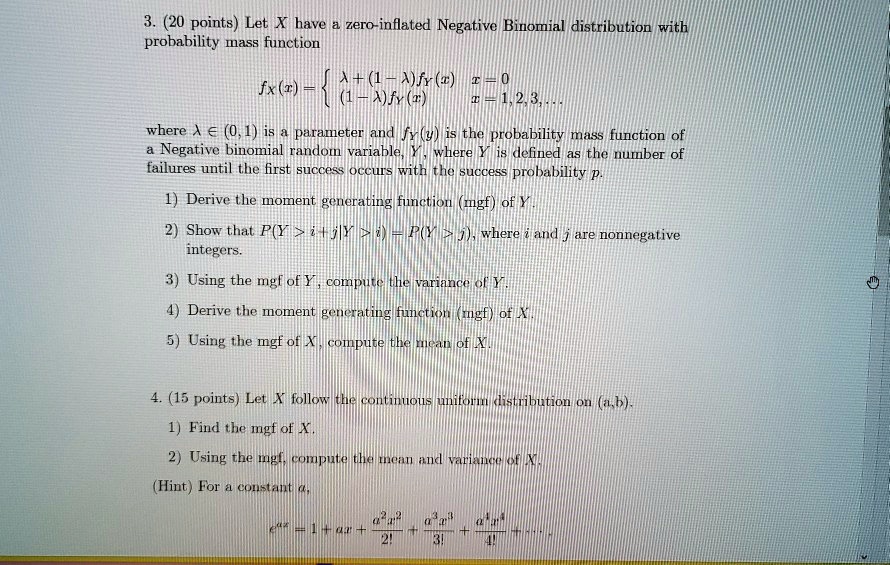 3 20 points let x have zero inflated negative binomial distribution with probability mass ...