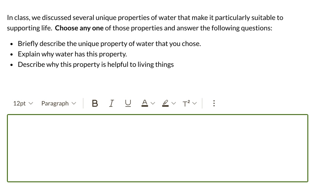 SOLVED: In class, we discussed several unique properties of water that ...