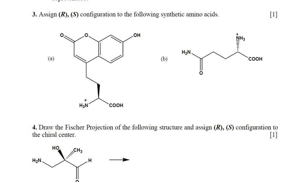 SOLVED: 3. Assign (R); configuration to the following synthetic amino acids. OH NH3 HzN (6) COOH ...