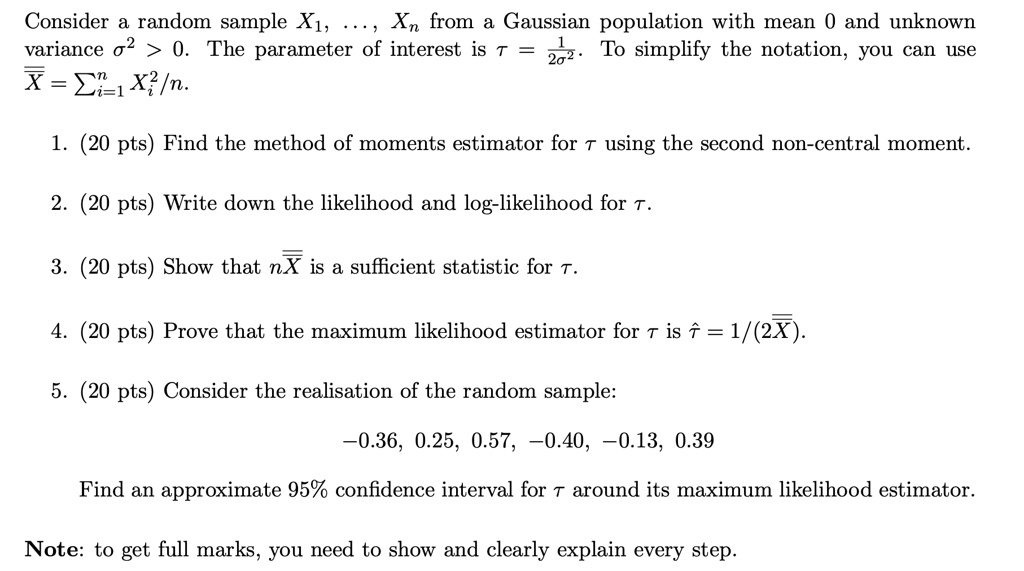 SOLVED: Consider random sample X1, Xn from Gaussian population with mean 0 and unknown variance ...