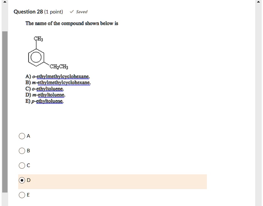 SOLVED: The name of the compound shown below is: CH3 "CH2CH3 A) o ...