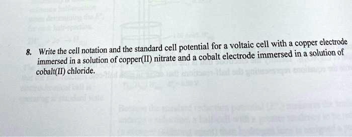 SOLVED: the standard cell potential for a voltaic cell with a copper electrode Write the cell ...