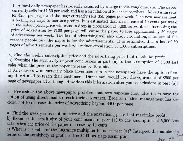 SOLVED: A local daily newspaper has recently been acquired by a large ...