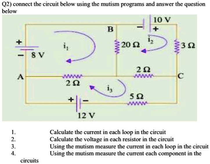 SOLVED: Q2) Connect the circuit below using the Multisim program and ... SOLVED: Q2) Connect the circuit below using the Multisim program and ...