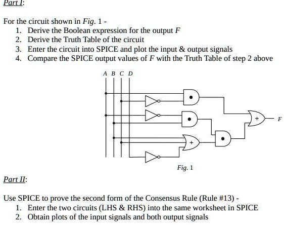 Part 1: For the circuit shown in Fig. 1- 1. Derive the Boolean expression for the output F 2 ...