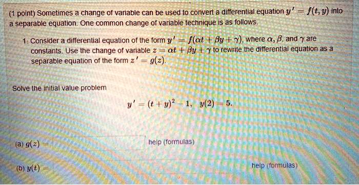 SOLVED: point) Sometimes change 0l variable can be used to convert a ...