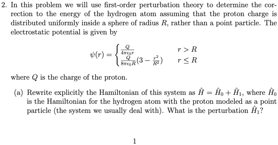 Solved In This Problem We Will Use First Order Perturbation Theory To