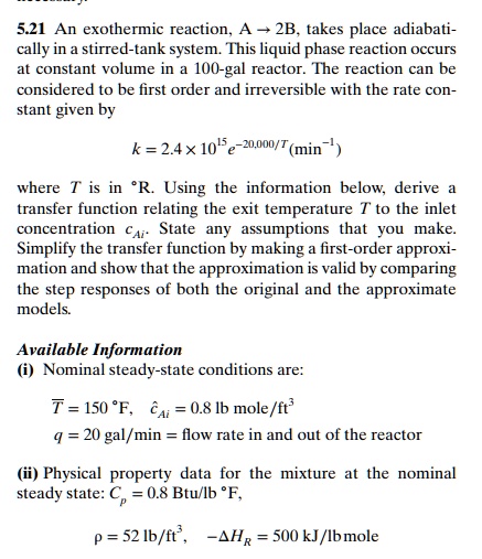 SOLVED: For the first order approximation, use the Taylor’s series method. 5.21 An exothermic ...