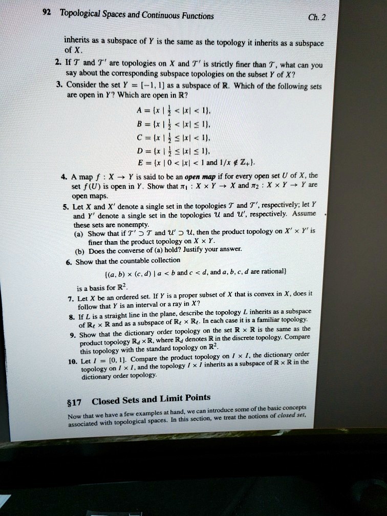 SOLVED: Text: Topological Spaces and Continuous Functions Ch: The topology it inherits as a ...