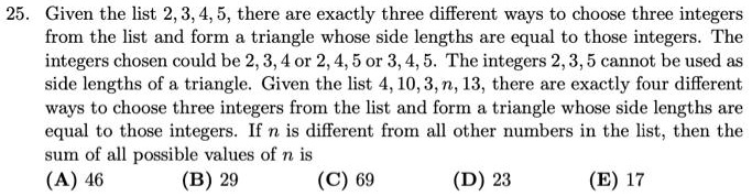 25. Given the list 2, 3, 4, 5, there are exactly three different ways ...