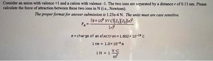 SOLVED: Consider an anion with valence and cation with valencc The two ...