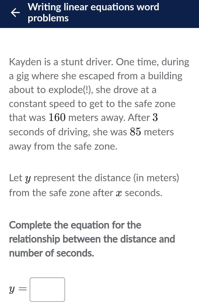 Writing linear equations word problems Kayden is a stunt driver. One ...