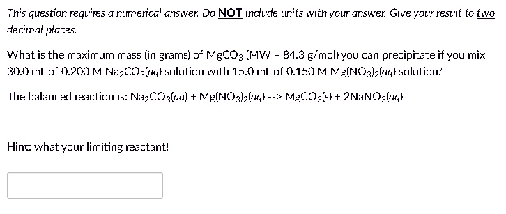 SOLVED: This question requires numerical answer Do NQL include units ...