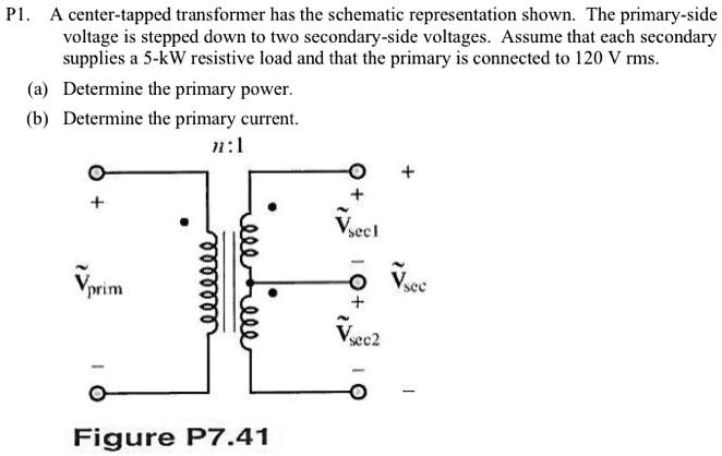 A center-tapped transformer has the schematic representation shown. The primary-side voltage is ...