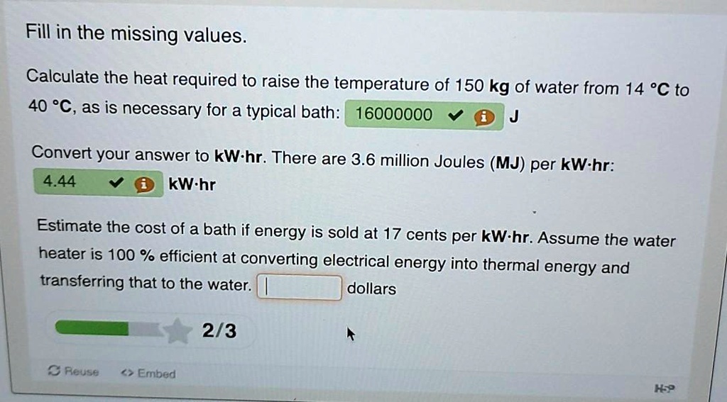 fill in the missing values calculate the heat required to raise the ...