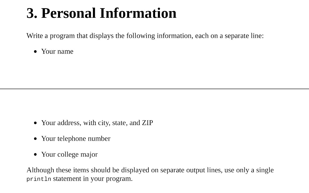 3 personal information write a program that displays the following ...